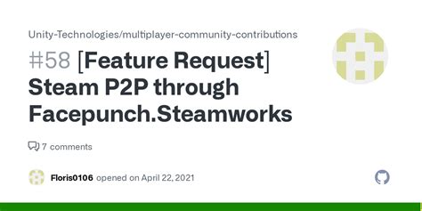 Feature Request Steam P2p Through Facepunchsteamworks · Issue 58