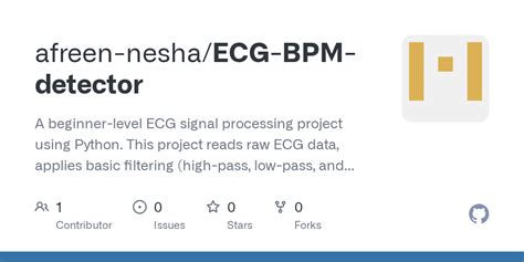 Github Afreen Neshaecg Bpm Detector A Beginner Level Ecg Signal Processing Project Using