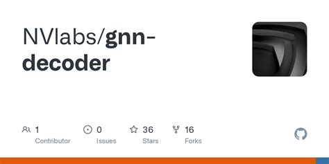 Github Nvlabsgnn Decoder
