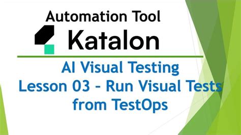 Katalon Automation Lesson 45 Ai Visual Testing Run Visual Tests From Testops Git