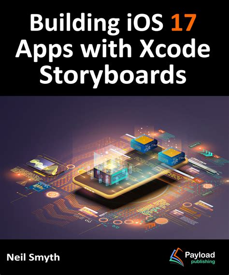 Building IOS Apps With Xcode Storyboards By Neil Smyth