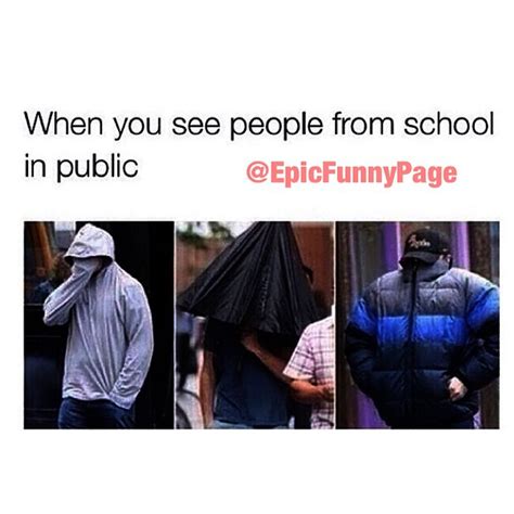 When You See People From School In Public Funny