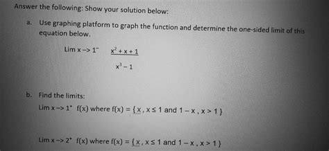 Solved Answer The Following Show Your Solution Below A Chegg