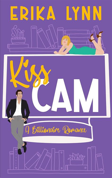 Kiss Cam A Billionaire Romance Ebook Lynn Erika Kindle