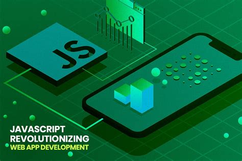How Is Javascript Revolutionizing The Web App Development By Nick Spaulding Medium