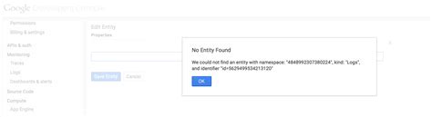 Google App Engine No Entity Found Developer Datastore Console Stack Overflow
