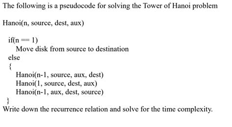 Solved The Following Is A Pseudocode For Solving The Tower