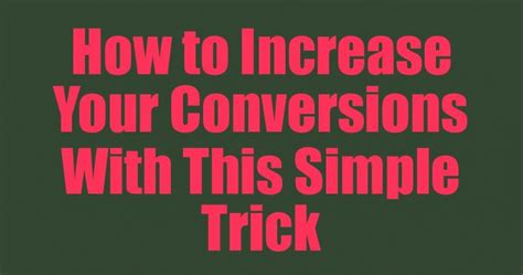 How To Increase Your Conversions With This Simple Trick The Force Team
