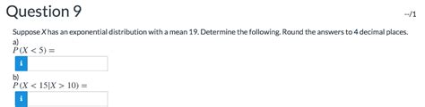 Solved Question9 Suppose X Has An Exponential Distribution