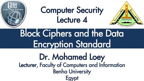 Computer Security Lecture 4 Block Ciphers And The Data Encryption Standard Pdf