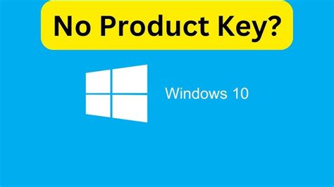 Download And Activate Windows 10 Home Without Product Key How To