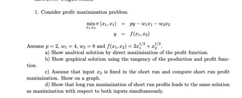 Solved Consider Profit Maximization Chegg