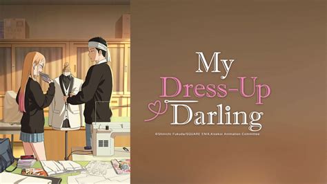 Watch The Latest My Dress Up Darling Season Episode Online With English Subtitle For Free