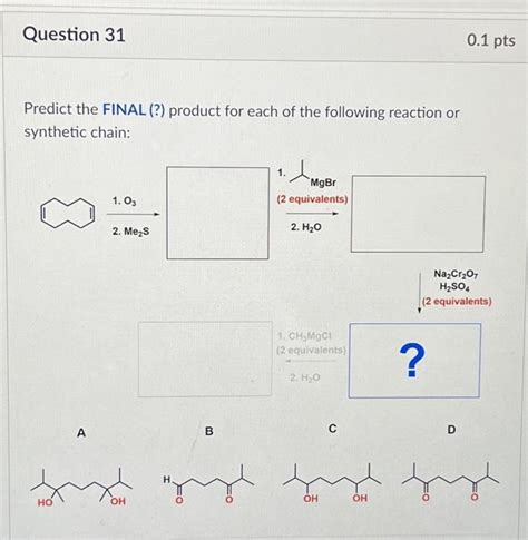 Solved Predict The FINAL Product For Each Of The Chegg Com