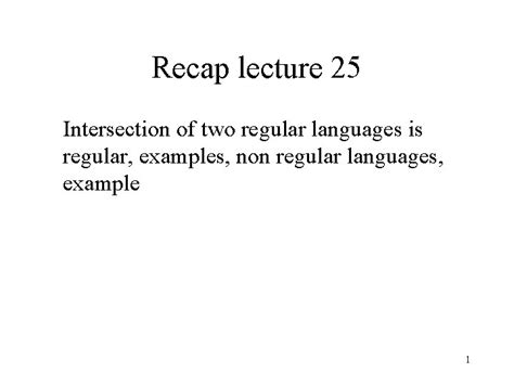 Recap Lecture 25 Intersection Of Two Regular Languages