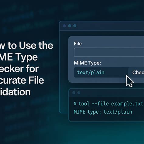 How To Use The Mime Type Checker For Accurate File Validation Allthesystems