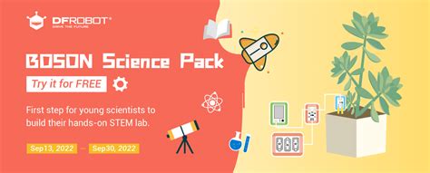 Get A Free Trial Of Boson Science Pack Dfrobot Maker Community