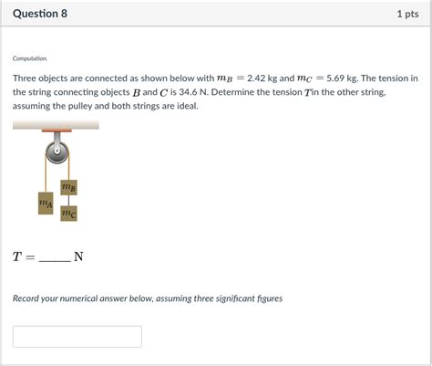 Solved Question Pts Computation Three Objects Are Chegg Com