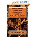 Fornicating Under The Consent Of The King A Tale Of The Coming Of Age And Of Ages Brian