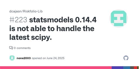 statsmodels 0 14 4 is not able to handle the latest scipy · issue 223