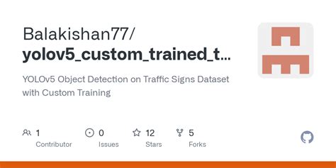 github balakishan77 yolov5 custom trained traffic sign detector yolov5 object detection on