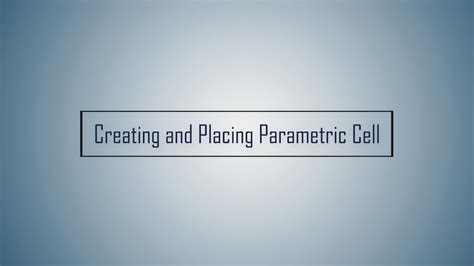 5 Microstation Parametric Modeling Creating And Place Parametric Cell Live Sig Excerpt Feb 26