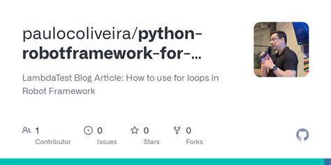 github paulocoliveira python robotframework for loops lambdatest