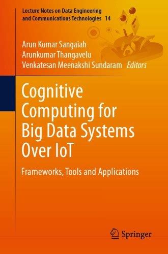 خرید و قیمت دانلود کتاب Cognitive Computing For Big Data Systems Over Iot Frameworks Tools And