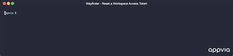 How Do I Reset A Workspace Access Token Appvia Wayfinder