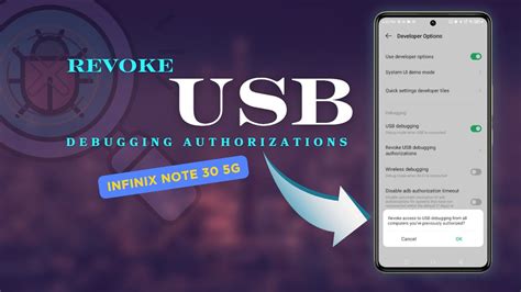 How To Revoke Usb Debugging Authorizations On Infinix Note 30 5g Youtube