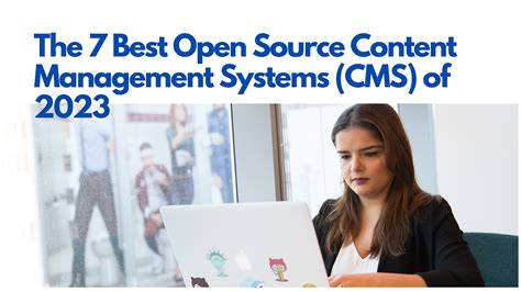 the 7 best open source content management systems cms of 2023