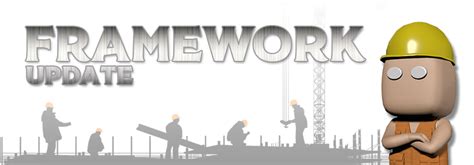 The Grand Framework Update