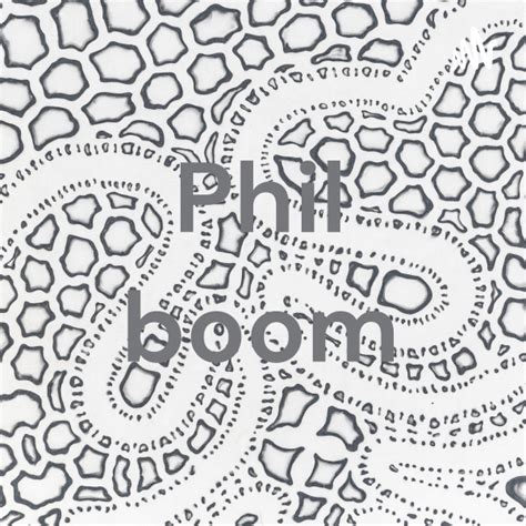 Phil Boom Listen To Podcasts On Demand Free Tunein