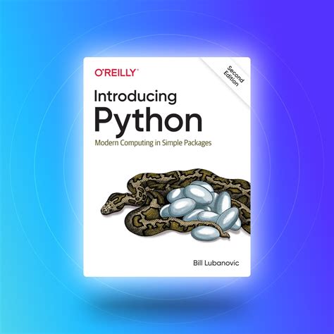 کتاب Introducing Python 2nd Edition آکادمی هوش مصنوعی