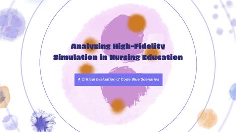 Critical Analysis Of High Fidelity Simulation In Nursing Education By