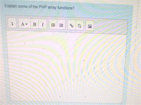 Solved Explain Some Of The Php Array Functions