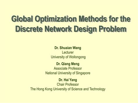Ppt Global Optimization Methods For The Discrete Network Design