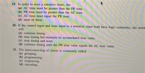 Solved In Order To Reset A Retentive Timer The A Ac Chegg