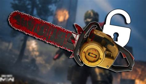 How To Unlock Doom Chainsaw In Mw2 And Warzone