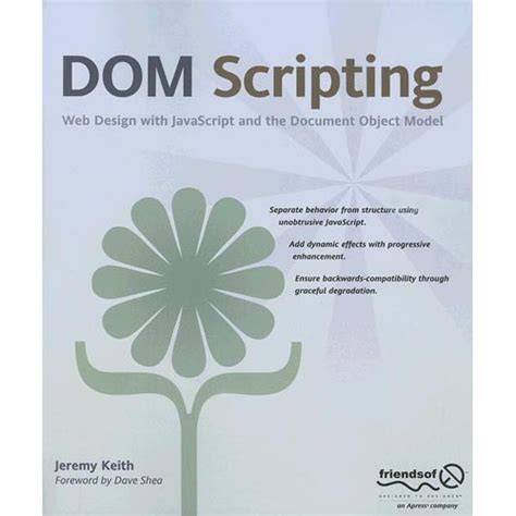 Dom Scripting Diseño De Páginas Web Con Javascript Y El Modelo De Objetos De Documento