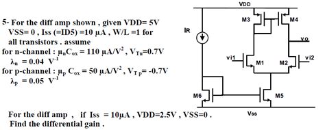 Solved For The Diff Shown Given VDD 5V VSS 0 ISS Chegg Com