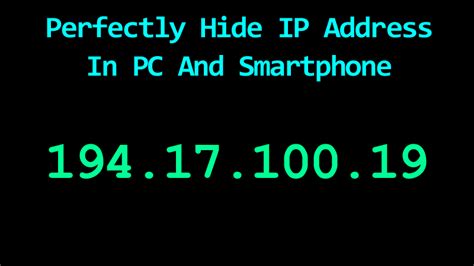 How To Perfectly Hide IP Address In PC Android And IPhone