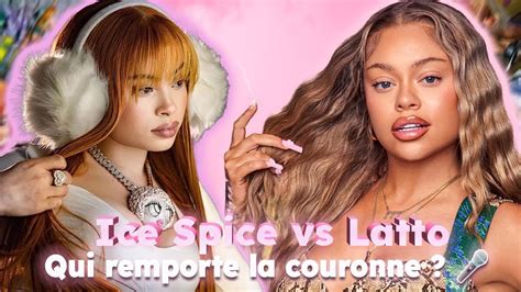 Ice Spice Vs Latto Qui Remporte La Couronne 🎤 Youtube