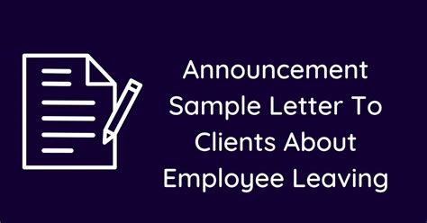 Announcement Sample Letter To Clients About Employee Leaving