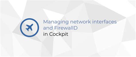 Managing Network Interfaces And Firewalld In Cockpit Fedora Magazine
