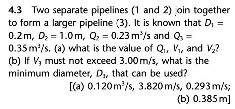 Solved 4 3 Two Separate Pipelines 1 And 2 Join Together
