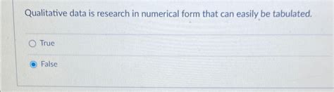 Solved Qualitative Data Is Research In Numerical Form That