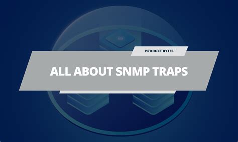 What Is An SNMP Trap