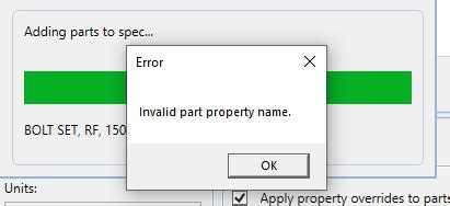 Invalid Part Property Name When Adding Bolt Sets With Property Overrides To A Spec In The