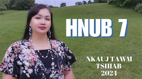 05 11 2024 Nkauj Tawm Tshiab Hnub 7 Youtube